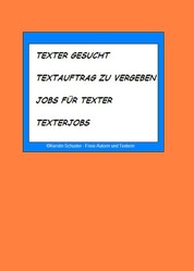 Texter-Jobs - Texter gesucht - Textauftrag zu vergeben